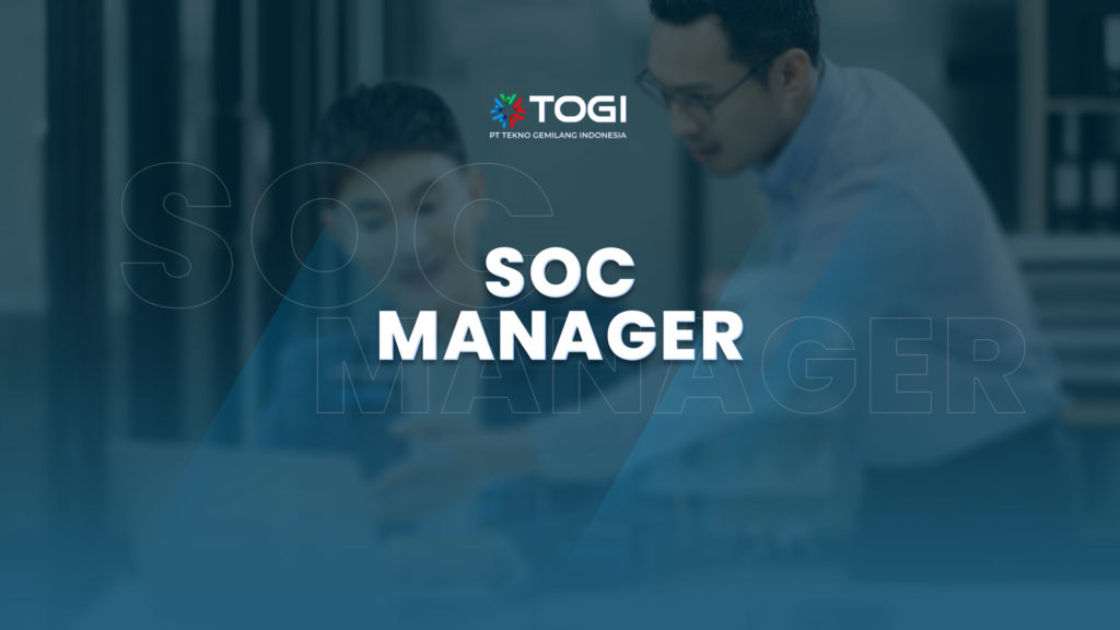 SOC Manager - TOGHR